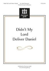 Didn't My Lord Deliver Daniel Choral Sheet Music | J.W. Pepper