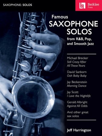 Famous Saxophone Solos Sheet Music | J.W. Pepper