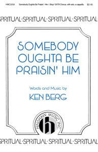 Somebody Oughta Be Praisin | J.W. Pepper