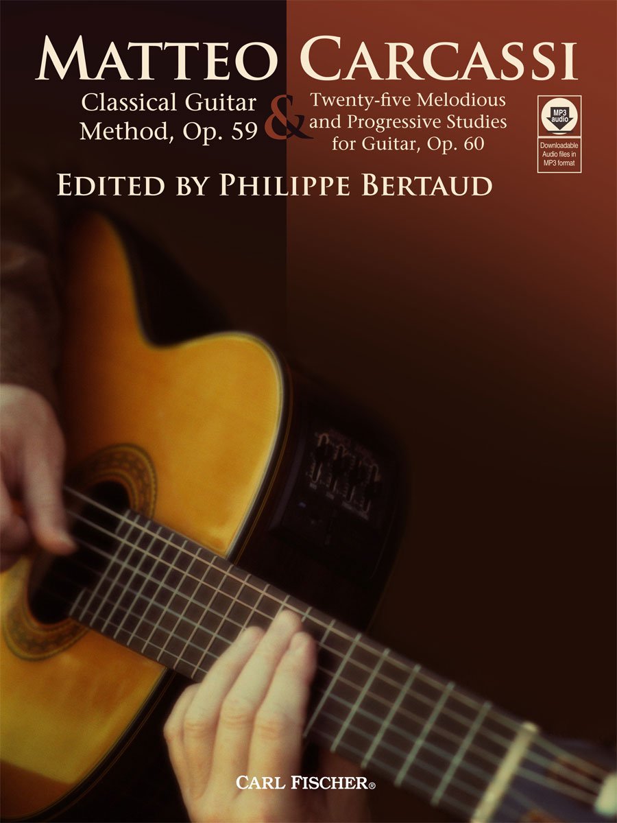 Classical Guitar Method, Op. 59 & Twenty Five Melodious and Progressive ...