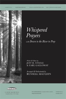 Whispered Prayers with Down to the River to Pray Choral Sheet Music | J.W. Pepper