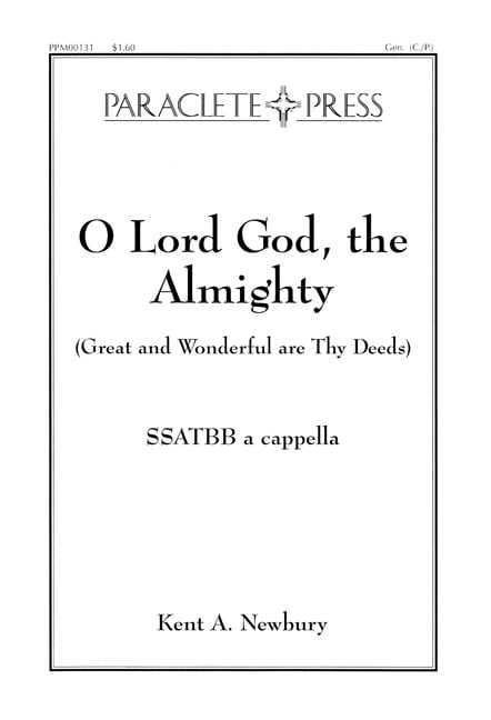 O Lord God the Almighty Choral Sheet Music | J.W. Pepper