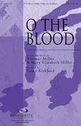 O the Blood Choral Sheet Music | J.W. Pepper