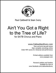 Ain't You Got a Right to the Tree of Life? Choral Sheet Music | J.W. Pepper