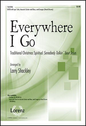 Everywhere I Go | J.W. Pepper