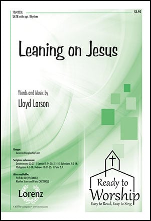 Leaning on Jesus Choral Sheet Music | J.W. Pepper