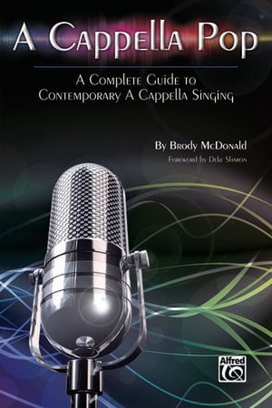 A Cappella Pop: A Complete Guide to Contemporary A Cappella Singing | J ...