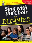 Sing with the Choir for Dummies | J.W. Pepper