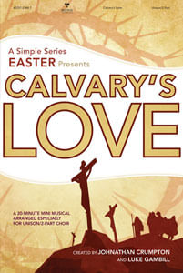 Calvary's Love Choral Sheet Music | J.W. Pepper