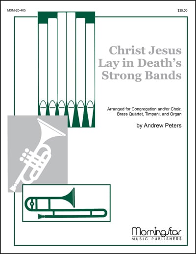 Christ Jesus Lay in Death's Strong Bands Sheet Music | J.W. Pepper