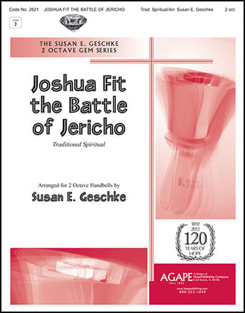 Joshua Fit the Battle of Jericho | J.W. Pepper