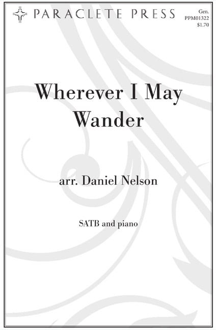 Wherever I May Wander | J.W. Pepper
