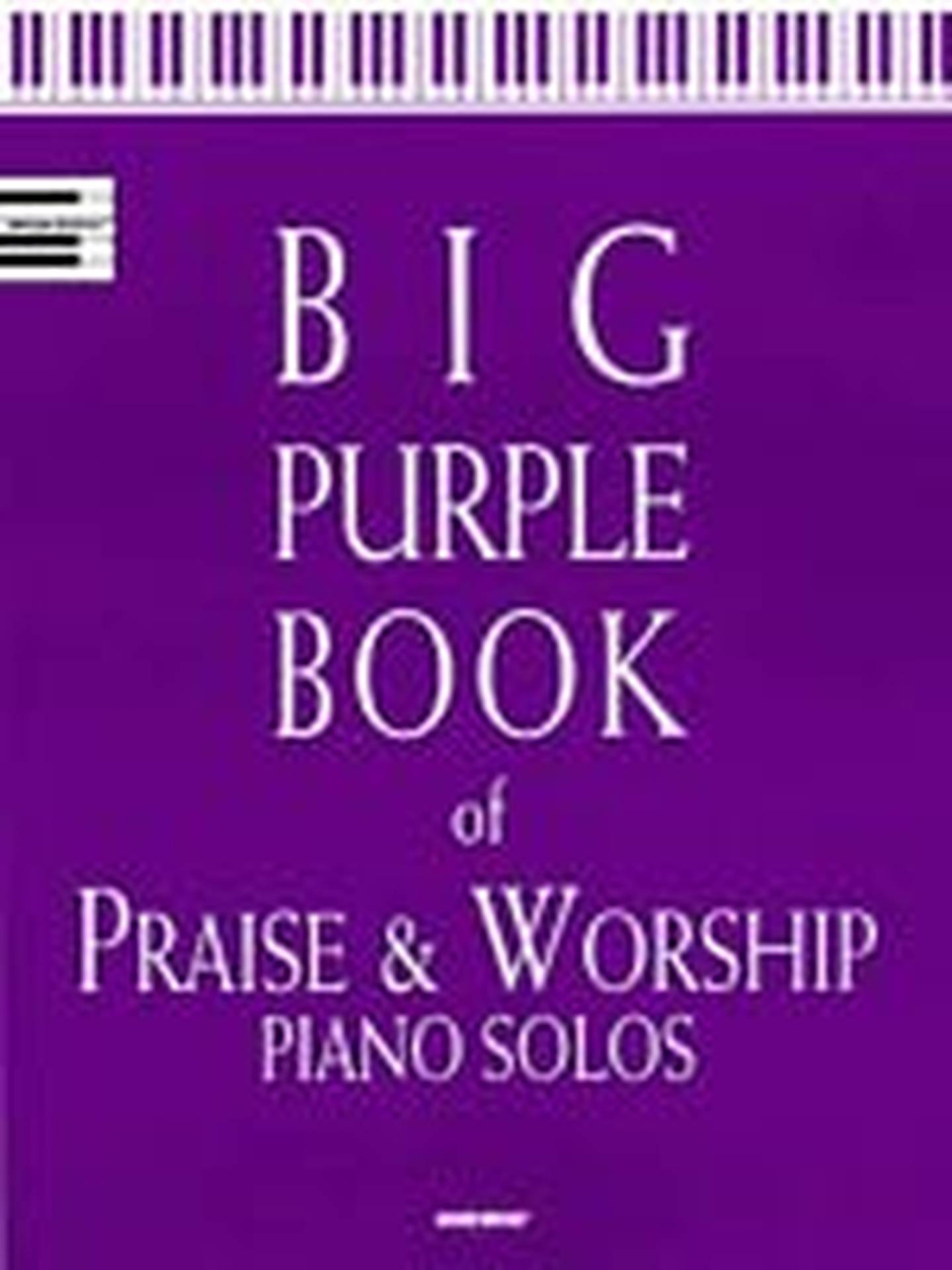 Big Purple Book of Praise and Worship Piano Sheet Music | J.W. Pepper
