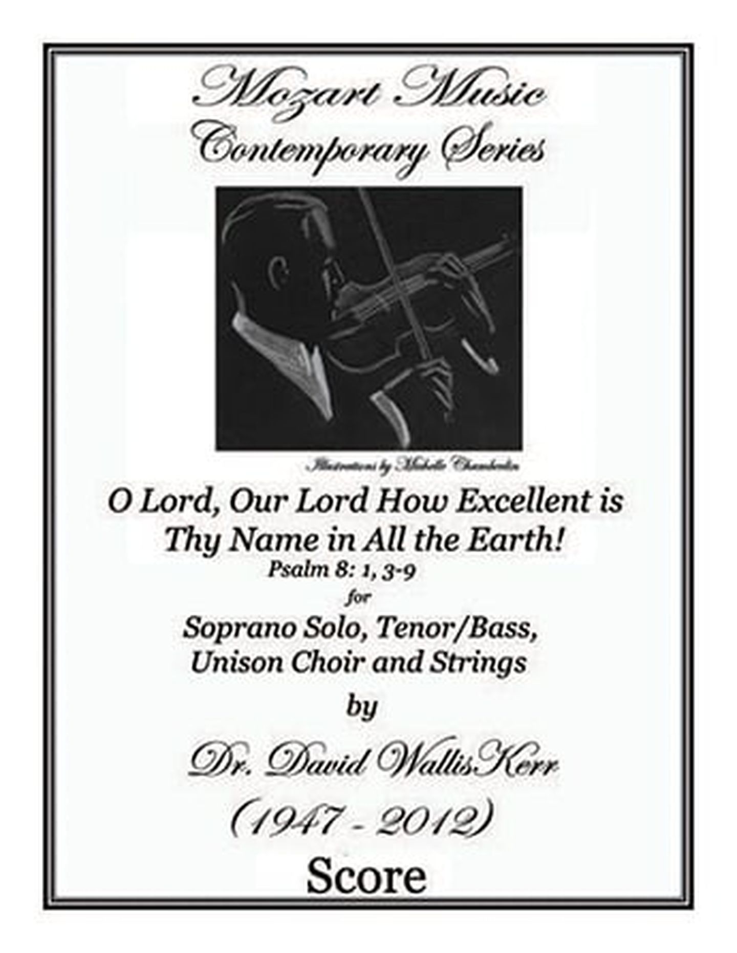 O Lord, Our Lord How Excellent is Thy Name in All the Earth! | J.W. Pepper