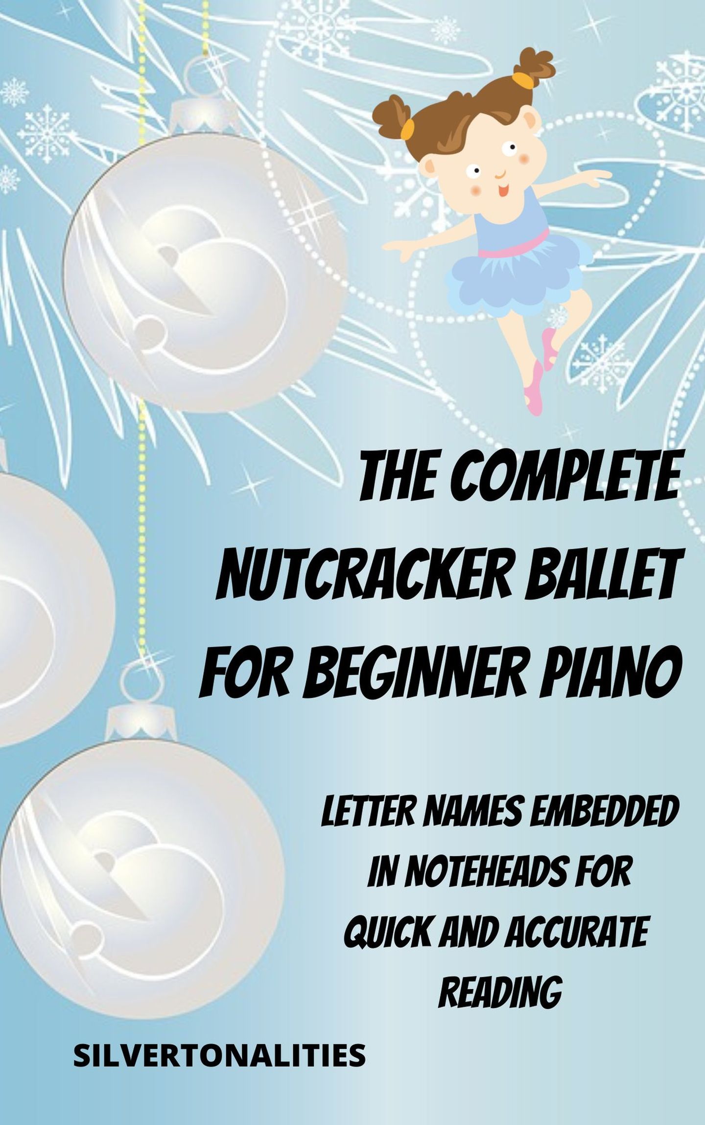 The Complete Nutcracker Ballet for Beginner Piano | J.W. Pepper