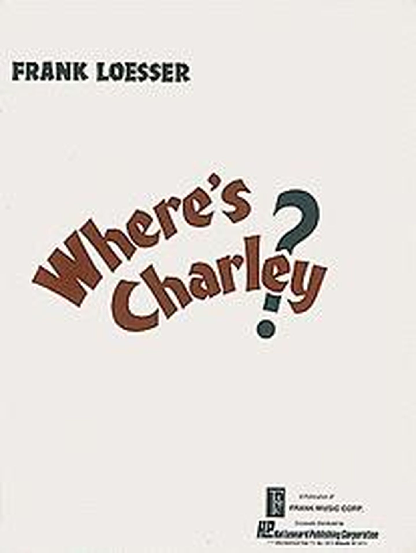 Where's Charley | J.W. Pepper
