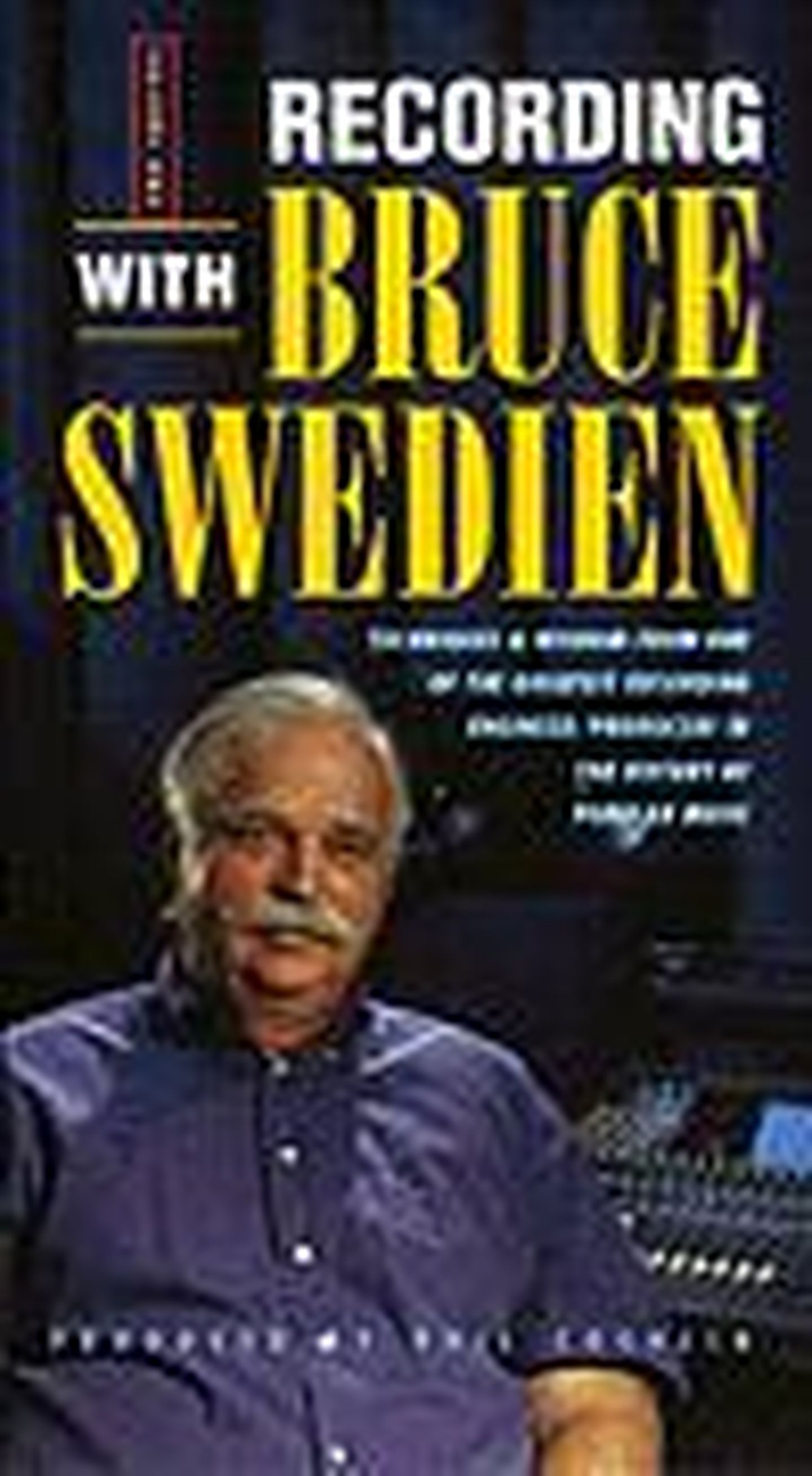 Recording with Bruce Swedien-VHS | J.W. Pepper