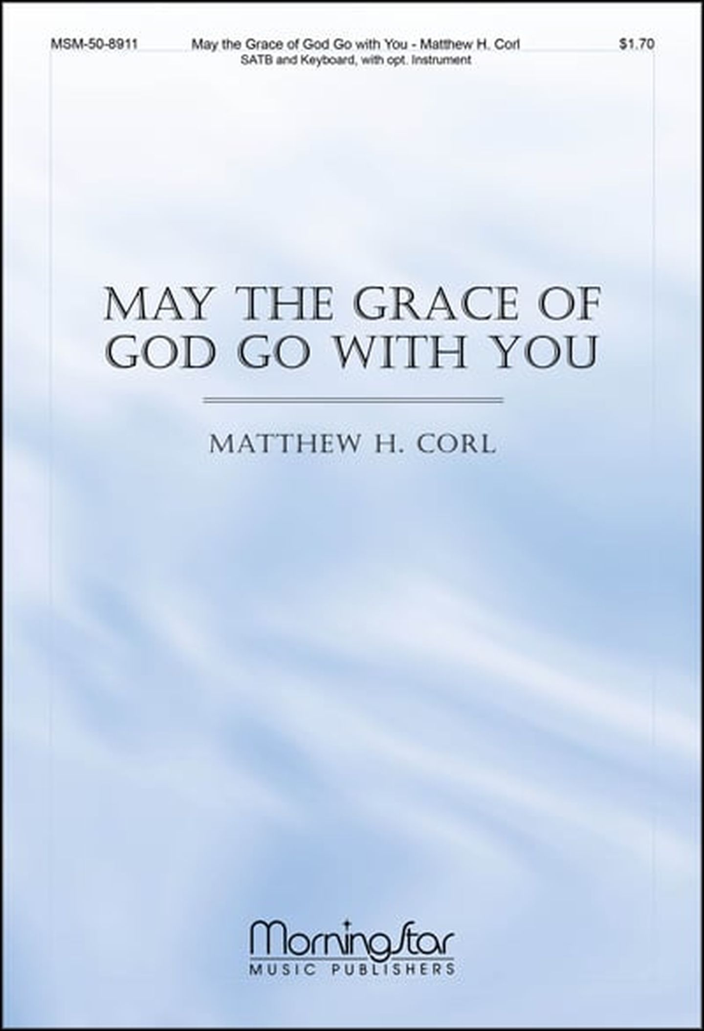 May the Grace of God Go with You | J.W. Pepper