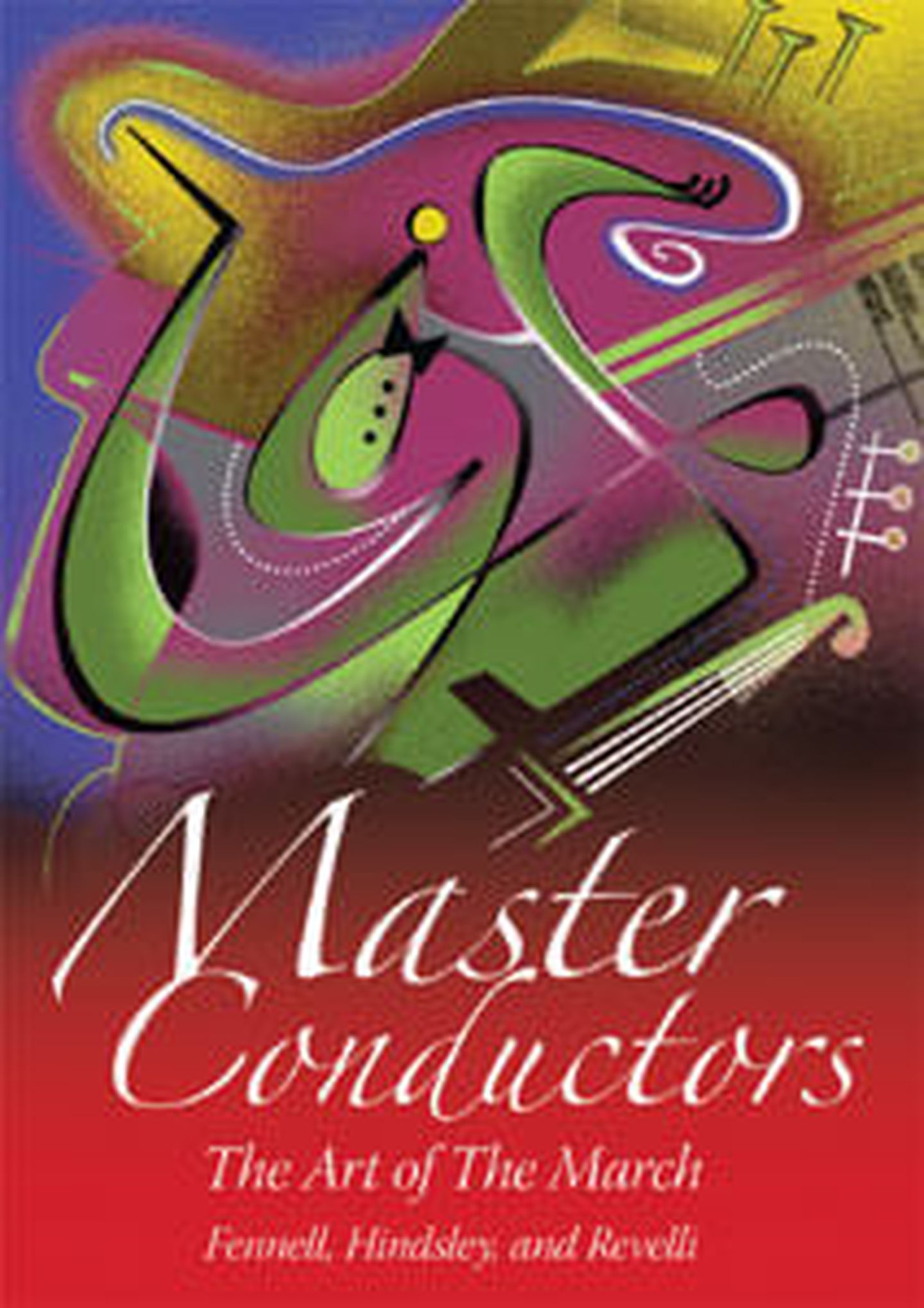 Master Conductors: The Art of the March | J.W. Pepper